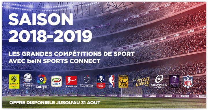 Promo BeIN Sports : 40% de réduction pour la saison 2018-2019 ...