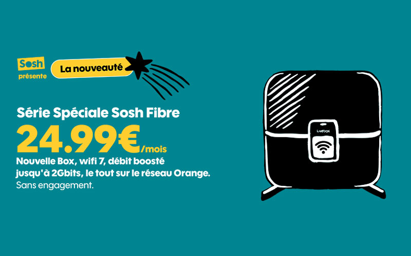 Sosh : la fibre passe à la Livebox S et à 2 Gb/s de débit - alloforfait.fr